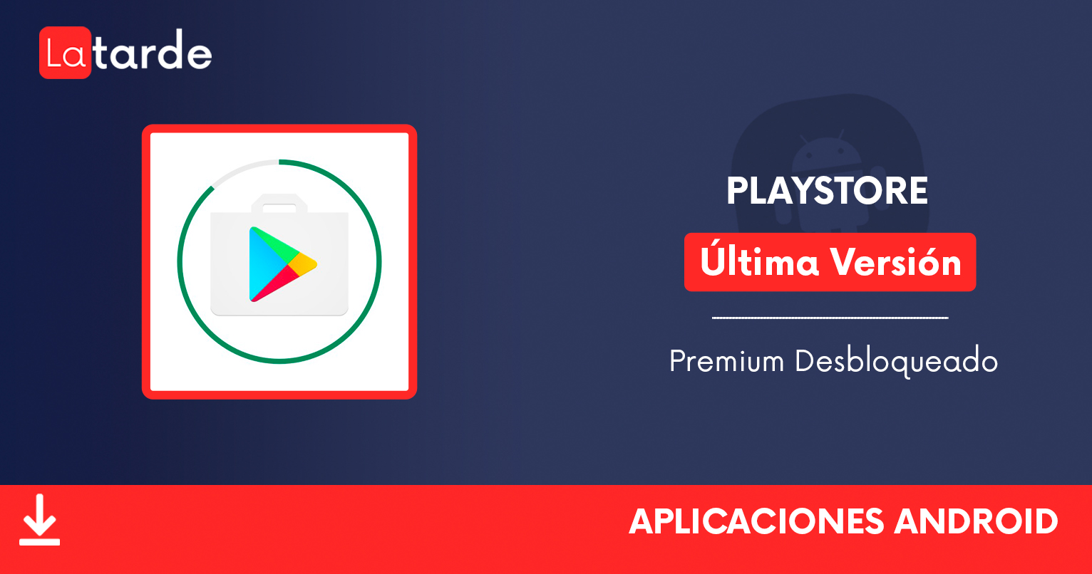 ℹ Descargar Gogole Play Store APK Oficial (2025) ️